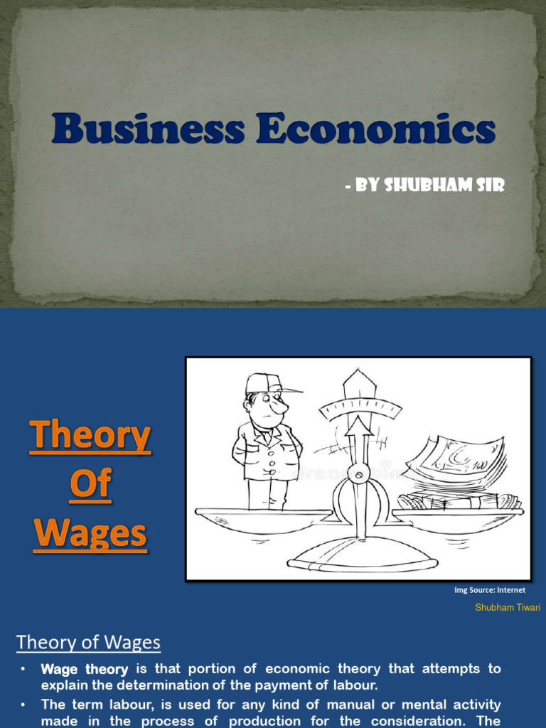 Theory of Wages in Economics Explained | PDF | Labour Economics ...