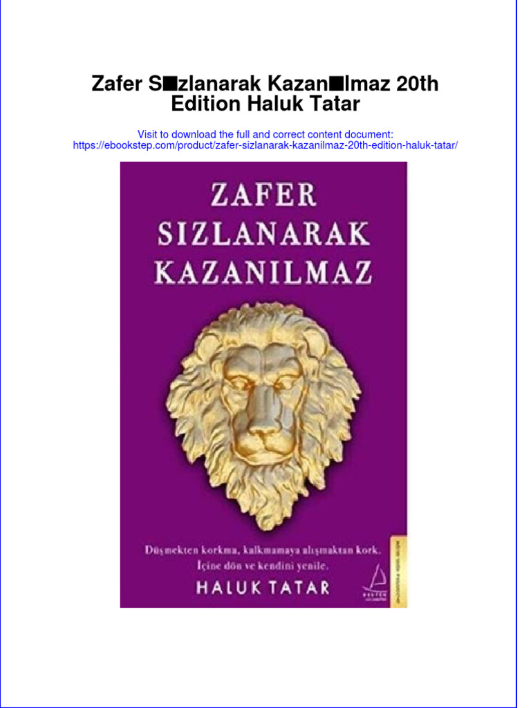 Full Download Zafer Sizlanarak Kazanilmaz 20Th Edition Haluk Tatar Online Full Chapter PDF | PDF