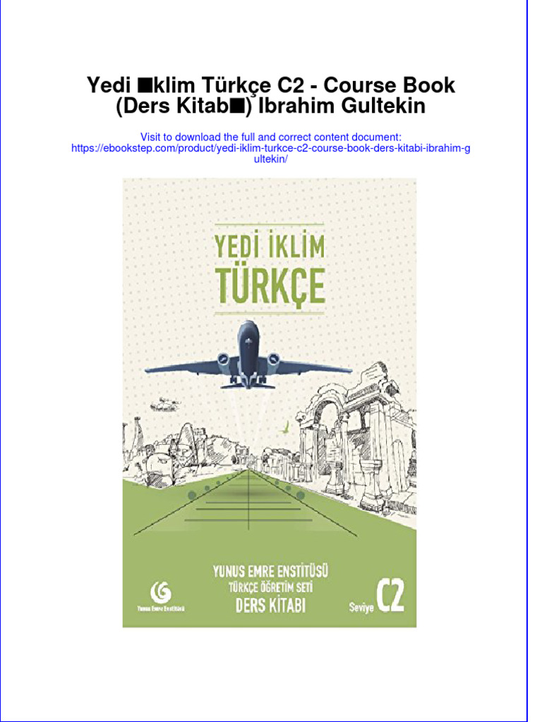 Full Download Yedi Iklim Turkce C2 Course Book Ders Kitabi Ibrahim Gultekin Online Full Chapter ...