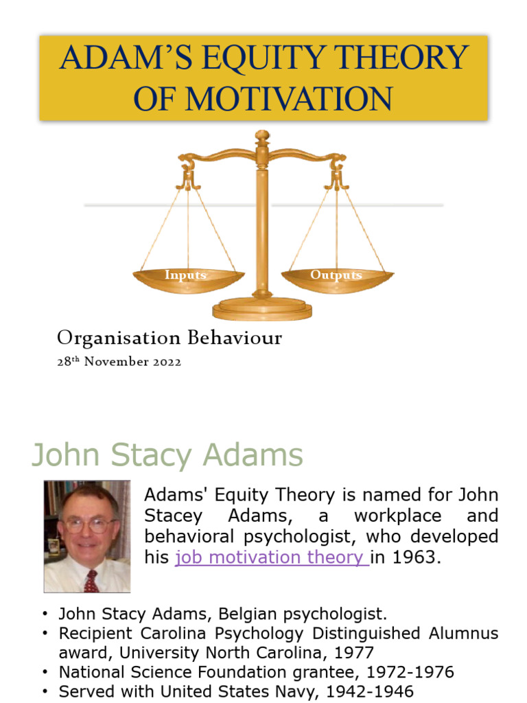 Adam's Equity Theory of Motivation | PDF | Scientific Theories | Cognition