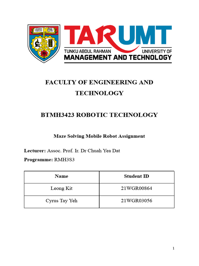 BTMH3423 Maze Solving Mobile Robot Assignment (Leong Kit and Cyrus Tay Yeh) | PDF