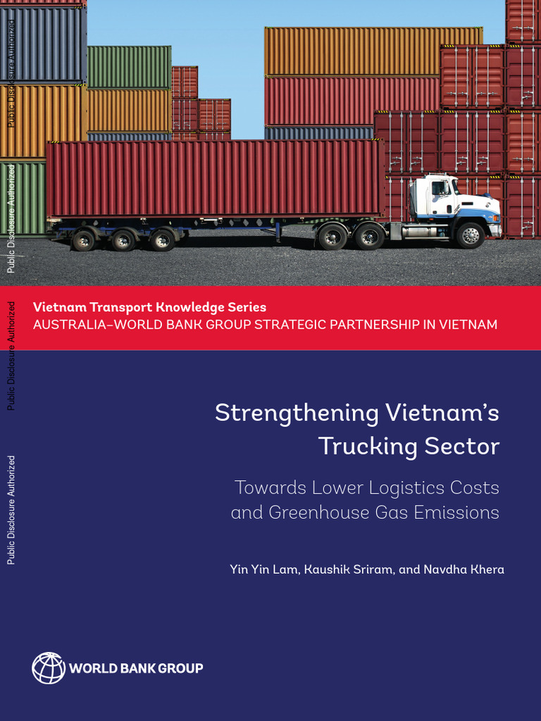 Strengthening Vietnam s Trucking Sector Towards Lower Logistics Costs and Greenhouse Gas ...