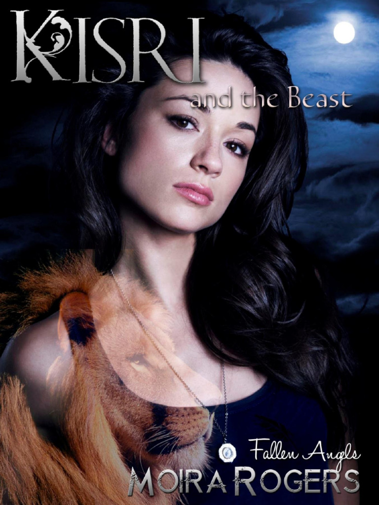 Moira Rogers - Serie - and The Beast 02 - Kisri and The Beast | PDF