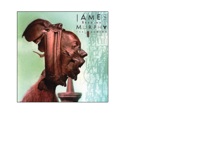James Murphy - 1999 - Feeding the Machine | PDF