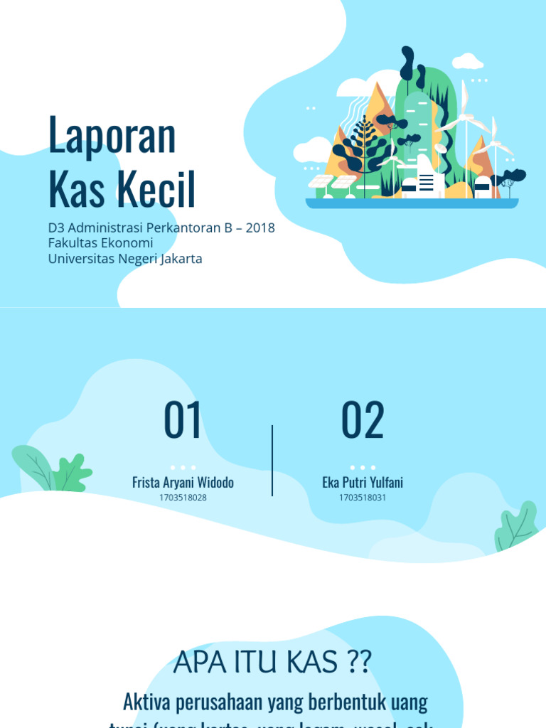 Kelompok 9 - MENGELOLA DAN MEMBUAT LAPORAN KAS KECIL REVISI (Frista ...