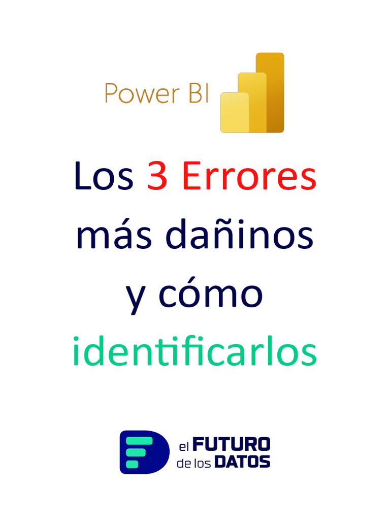Errores Comunes En Power Bi Y Soluciones Pdf Microsoft Excel Software
