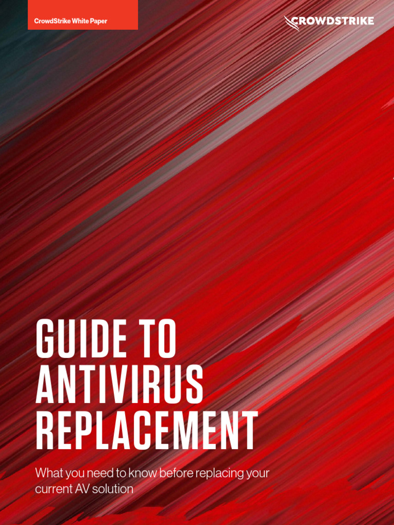 Guide To AV Replacement 2022 | PDF | Malware | Antivirus Software
