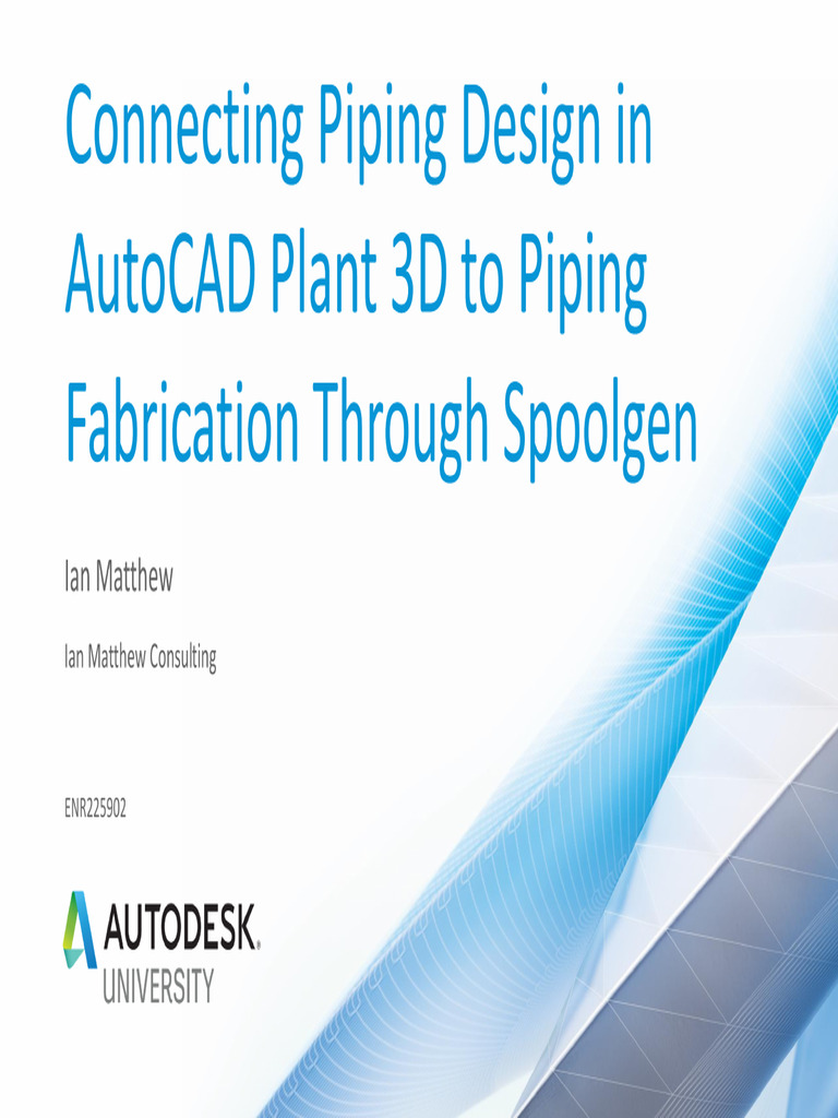 Connecting Piping Design in AutoCAD Plant 3D To Piping Fabrication ...