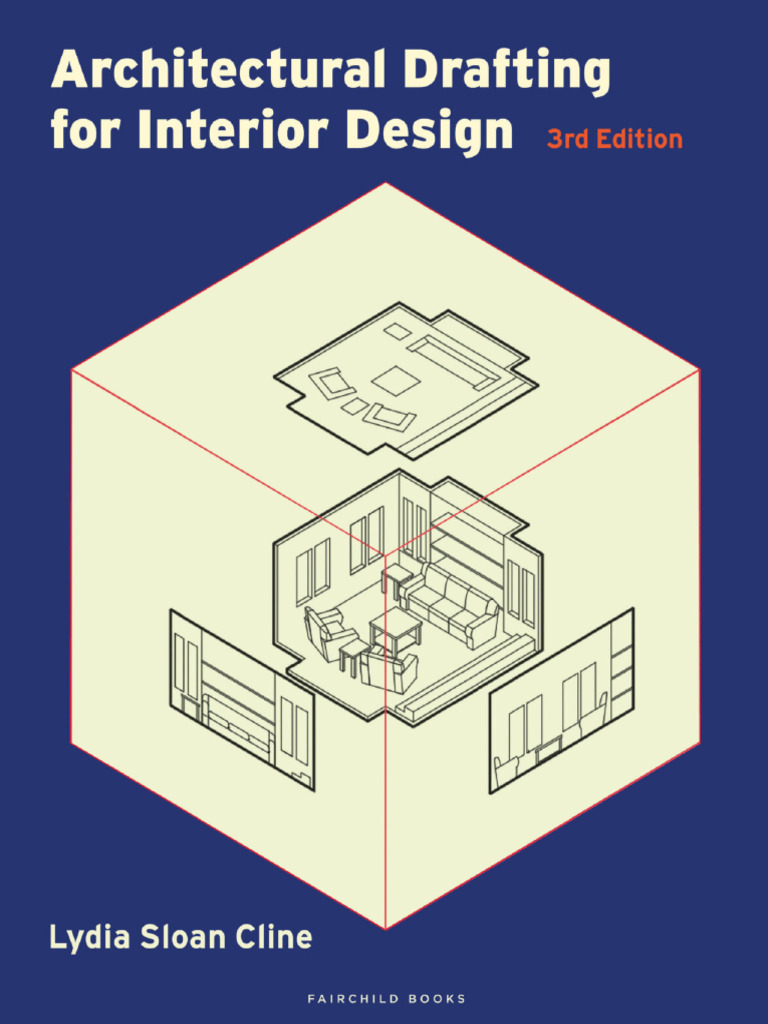 Architectural Drafting For Interior Design, 3rd Edition (Lydia Sloan ...
