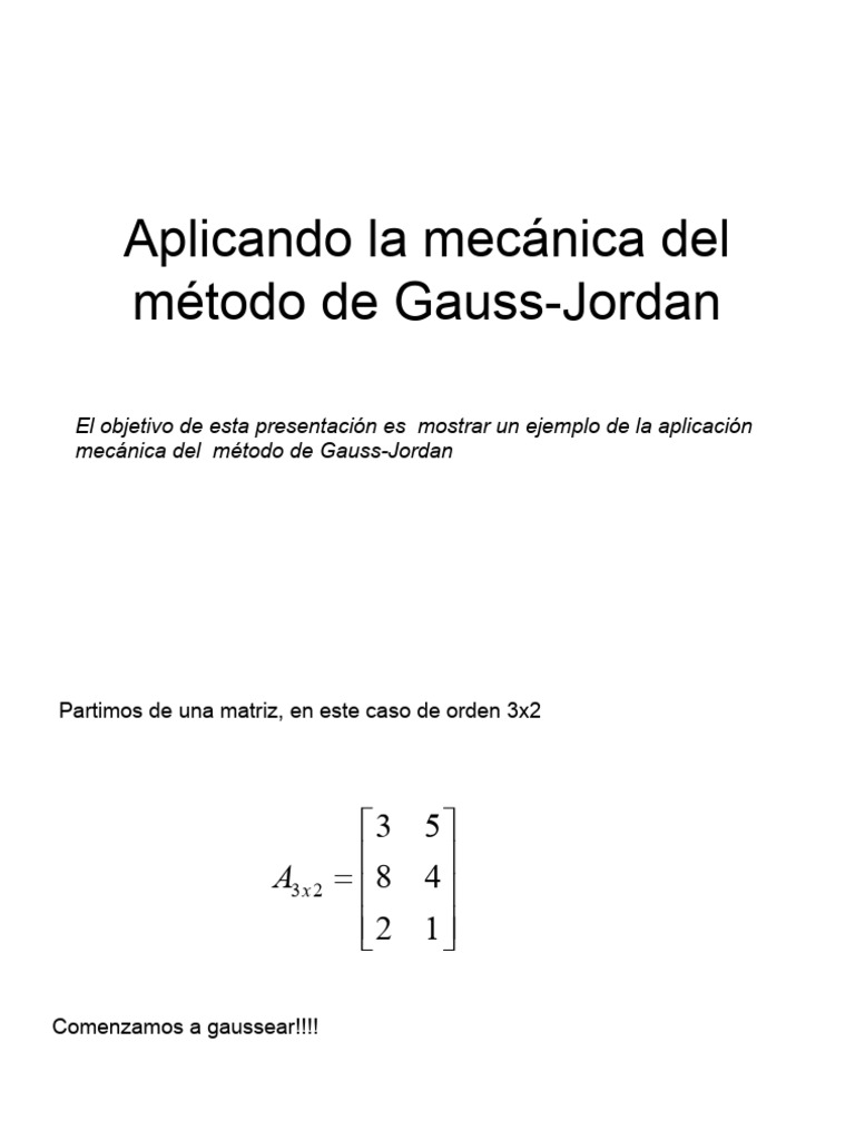 Mecanica de Gauss-Jordan | PDF | Álgebra | Álgebra lineal