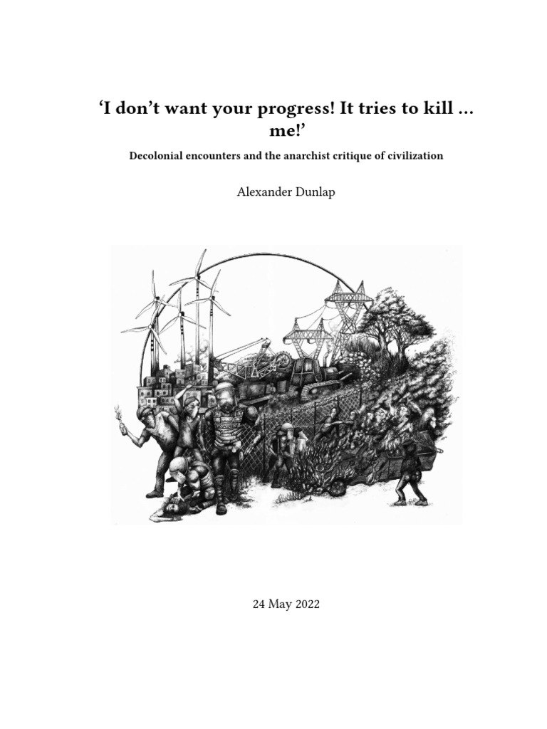 I Don't Want Your Progress! It Tries To Kill Me!' | PDF | Anarchism | Political Science