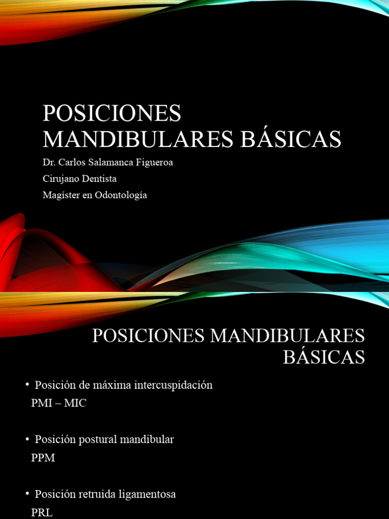 Posiciones Mandibulares Básicas | PDF | Odontología | Ramas de Odontología
