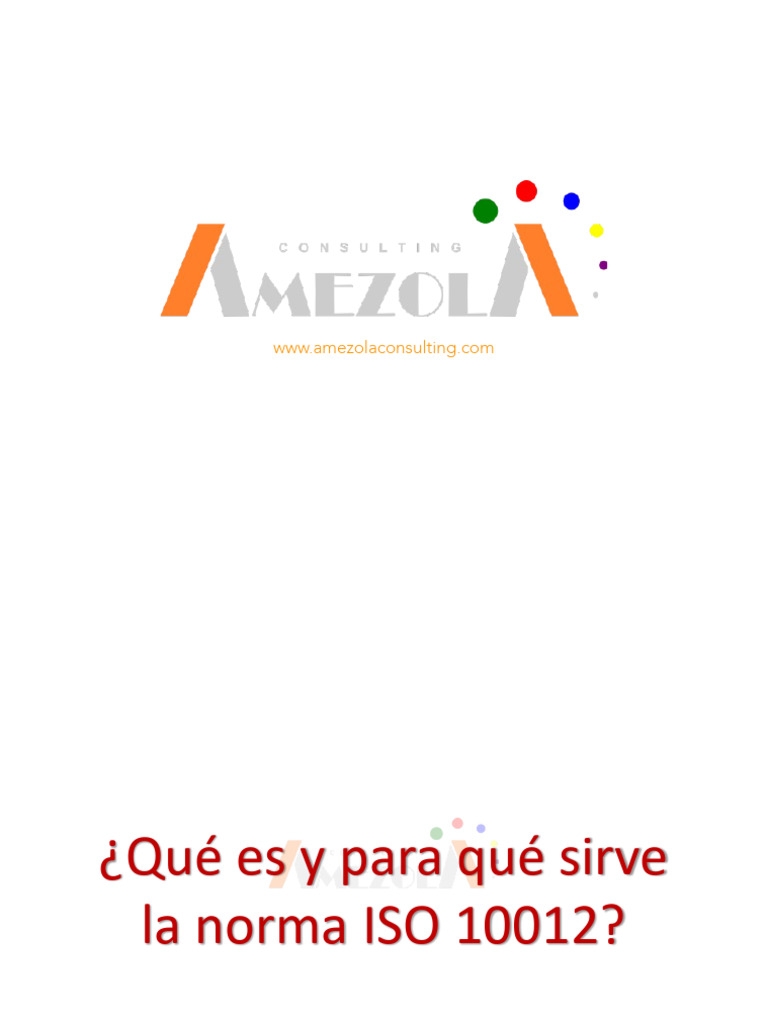 10012-1 Qué Es y para Qué Sirve La Norma ISO 10012 | PDF | Organización internacional para la ...