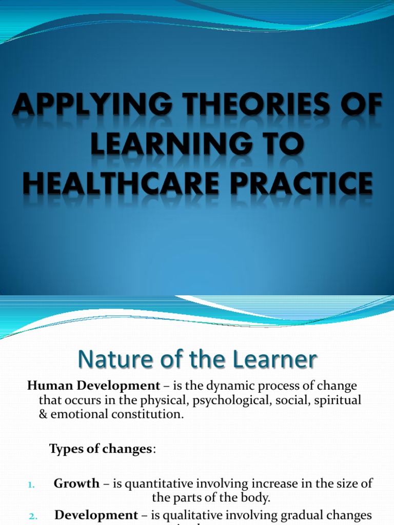 Applying Theories of Learning to Healthcare Practice | Classical ...