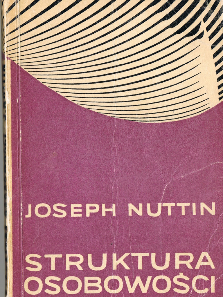 Joseph Nuttin Struktura Osobowosci v1 | PDF