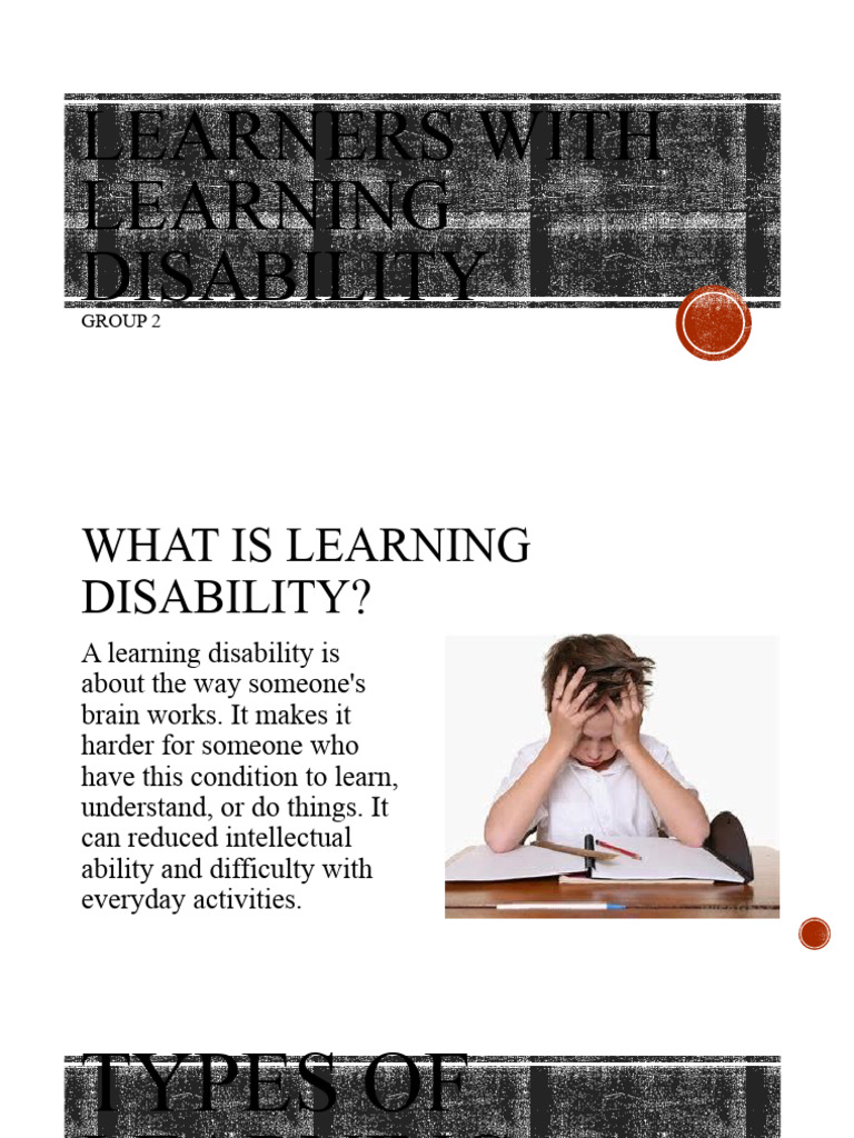 Learners With Learning Disability - Group 2 | PDF | Learning Disability | Dyslexia