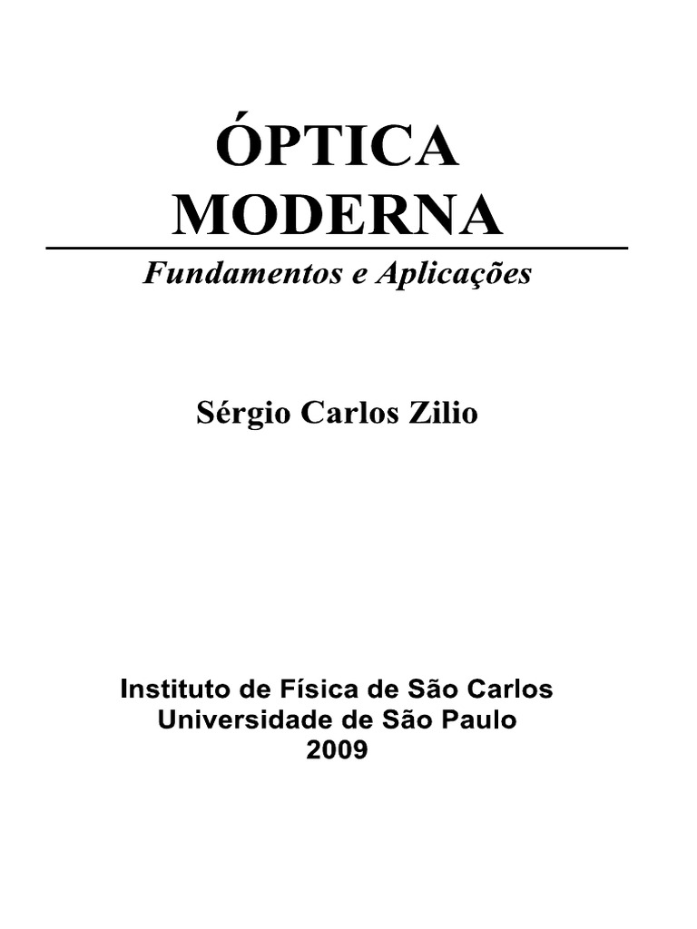 Optica Moderna Fundamentos e Aplicações - Zilio | PDF