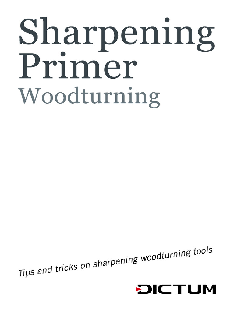 DICTUM - Sharpening Primer Woodturning | PDF | Grinding (Abrasive ...