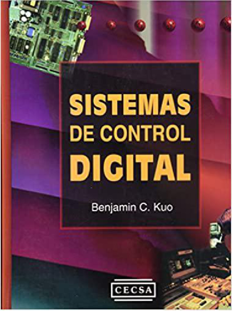 Benjamin C. Kuo - Sistemas de Control Digital (2000, Cecsa) - Libgen.li | PDF