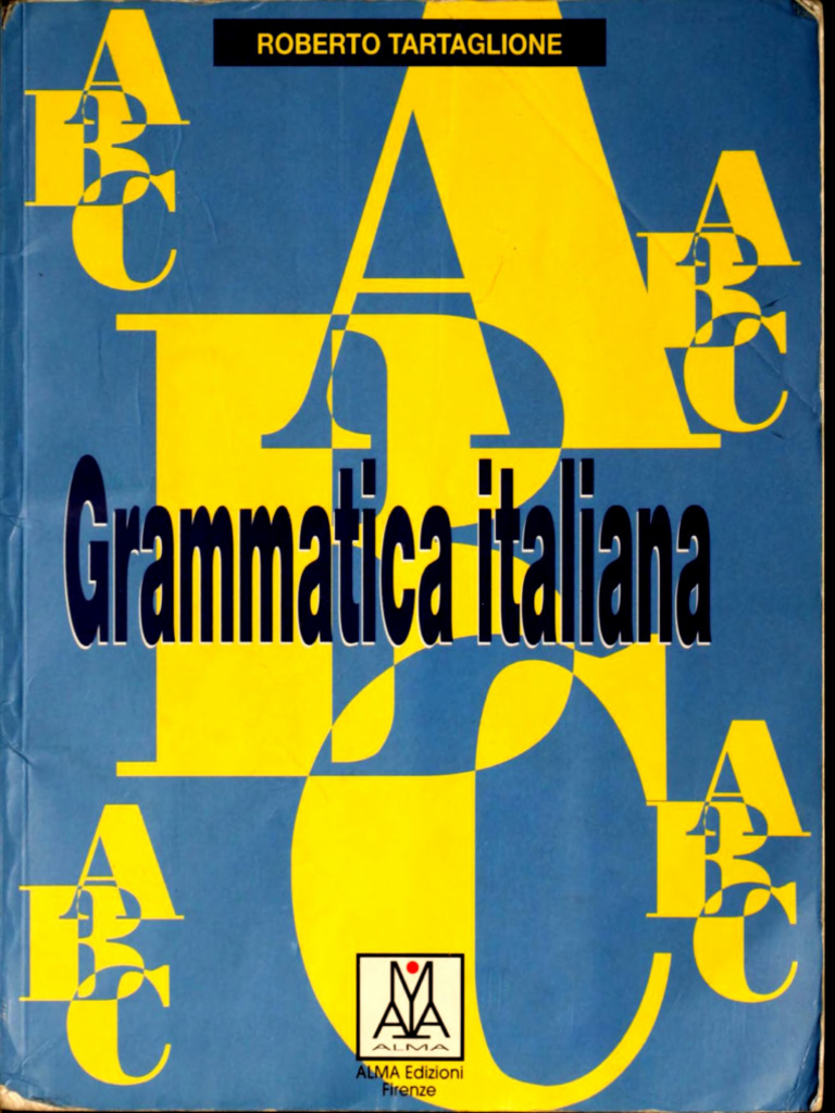 AlmaEdizioni TartaglioneRoberto Grammatica Italiana | PDF