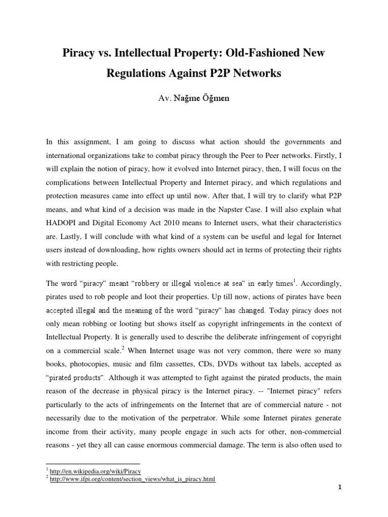 Piracy Vs Intellectual Property Old Fashioned New Regulations Against ...