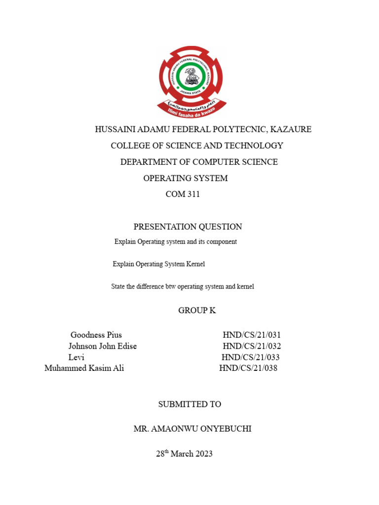 Explain Operating System and Its Component Explain Operating System Kernel State The Difference ...