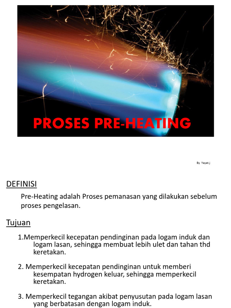 Proses dan Tujuan Pre-Heating dalam Pengelasan | PDF | Teknologi & Rekayasa