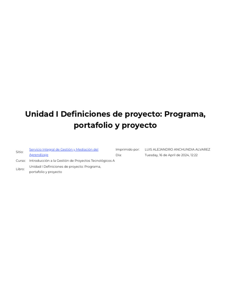 Unidad I Definiciones de Proyecto - Programa, Portafolio y Proyecto ...