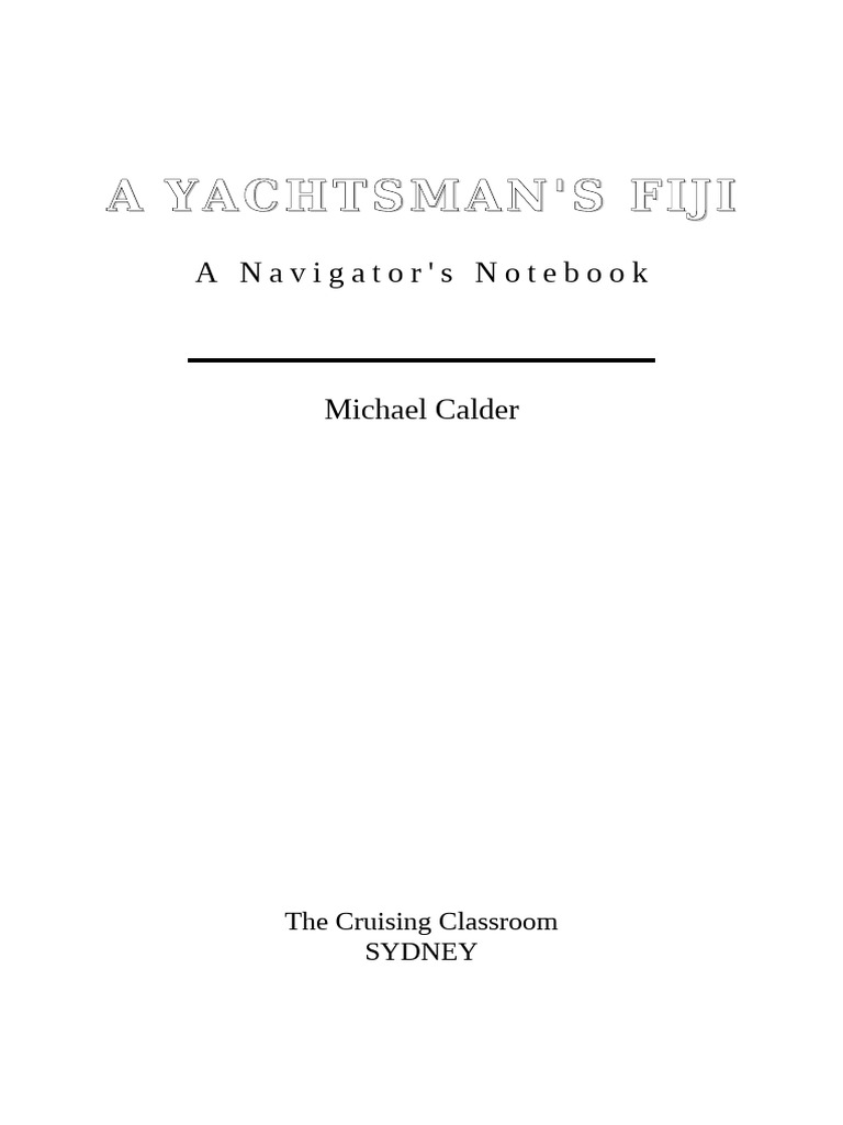 A Yachtsman's FIJI - Michael Calder | PDF | Fiji