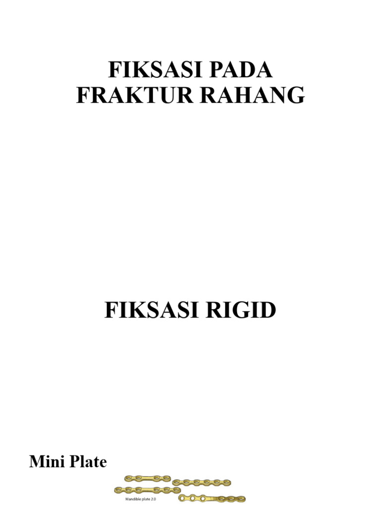 Fiksasi pada Fraktur Rahang dan Tekniknya | PDF | Griya & Taman | Seni