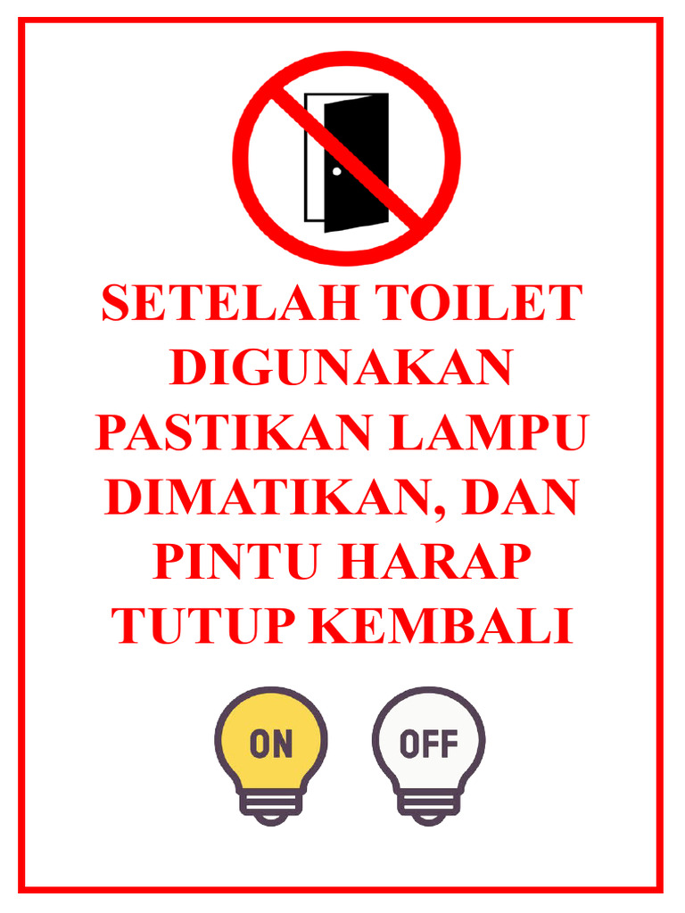 Setelah Toilet Digunakan Pastikan Lampu Dimatikan | PDF | Griya & Taman
