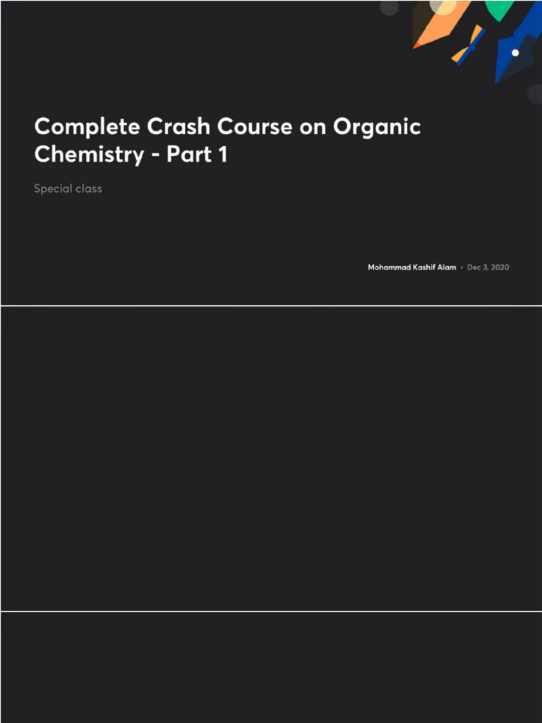 Complete_Crash_Course_on_Organic_Chemistry__Part_1_no_anno | PDF