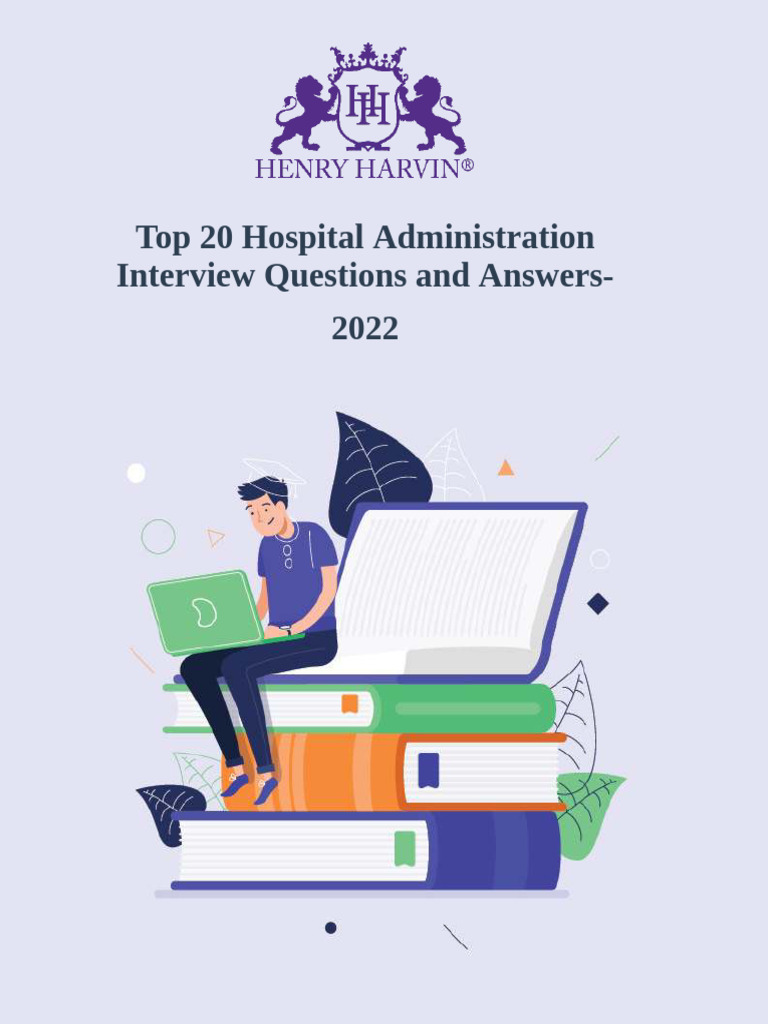 Top Hospital Administration Interview Q&A 2022 | PDF | Cost Of Living ...
