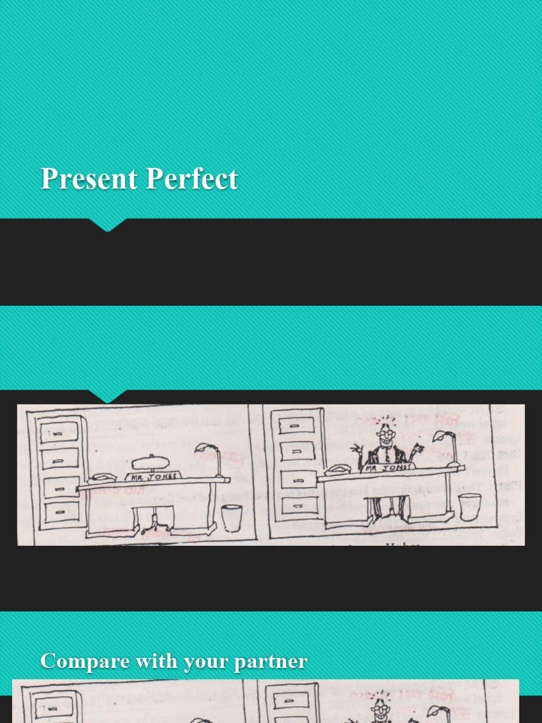 Present Perfect | PDF | Languages | Foreign Language Studies