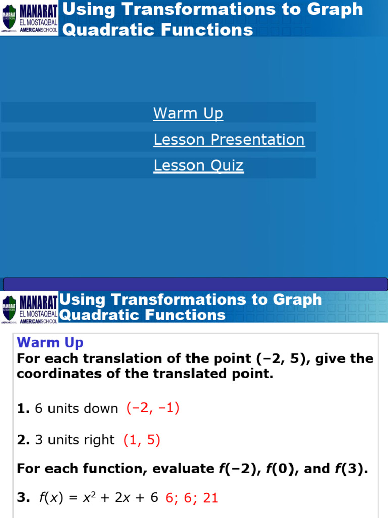 Using Transformations To Graph Quadratic Functions Using Transformations To Graph Quadratic