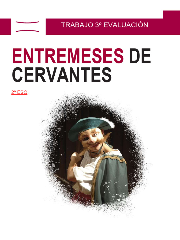 TRABAJO 3 EVALUACI-N LOS ENTREMESES - CERVANTES Y EL RETABLO DE LAS ...