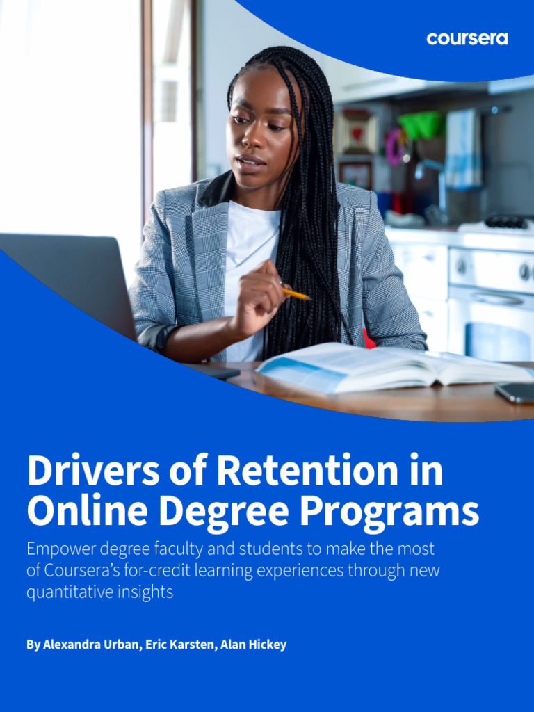 Courseras Drivers of Retention in Online Degree Programs Report 1 | PDF ...