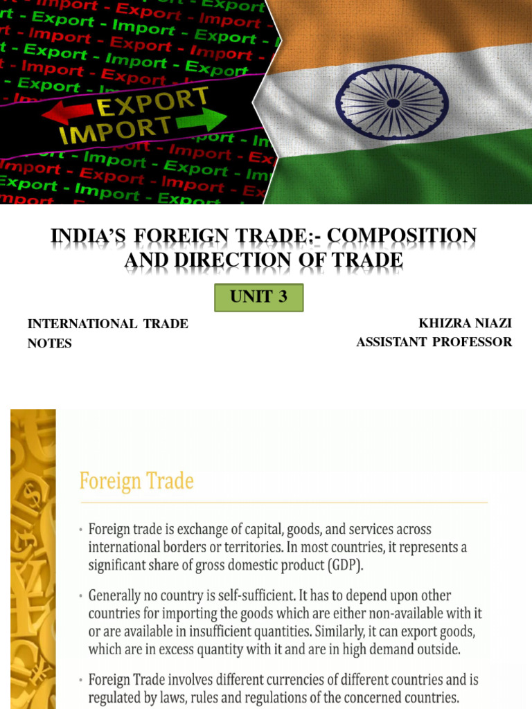 IT UNIT-3 PPT on Composition and Direction of Trade | Download Free PDF ...