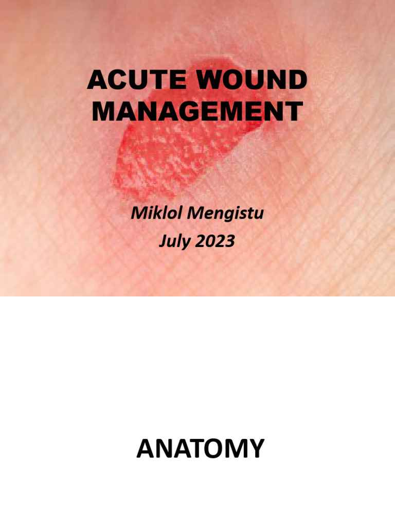 Acute Wound Management | PDF | Wound | Surgical Specialties