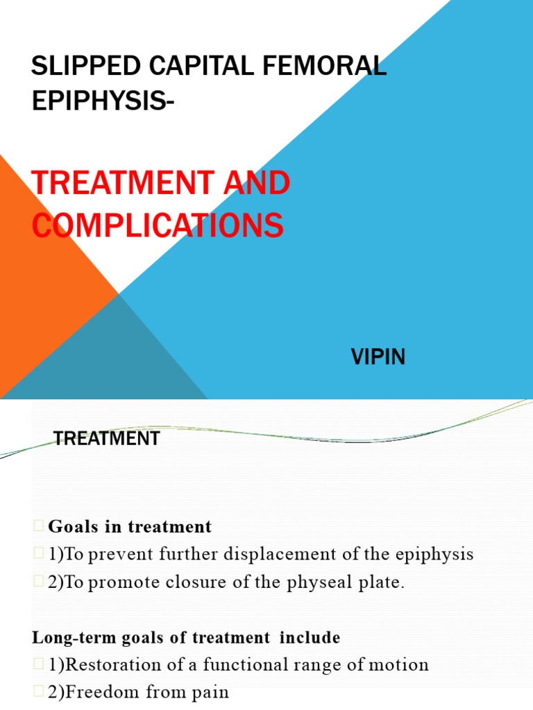 SCFE Treatment and Complications Guide | PDF | Hip | Diseases And Disorders