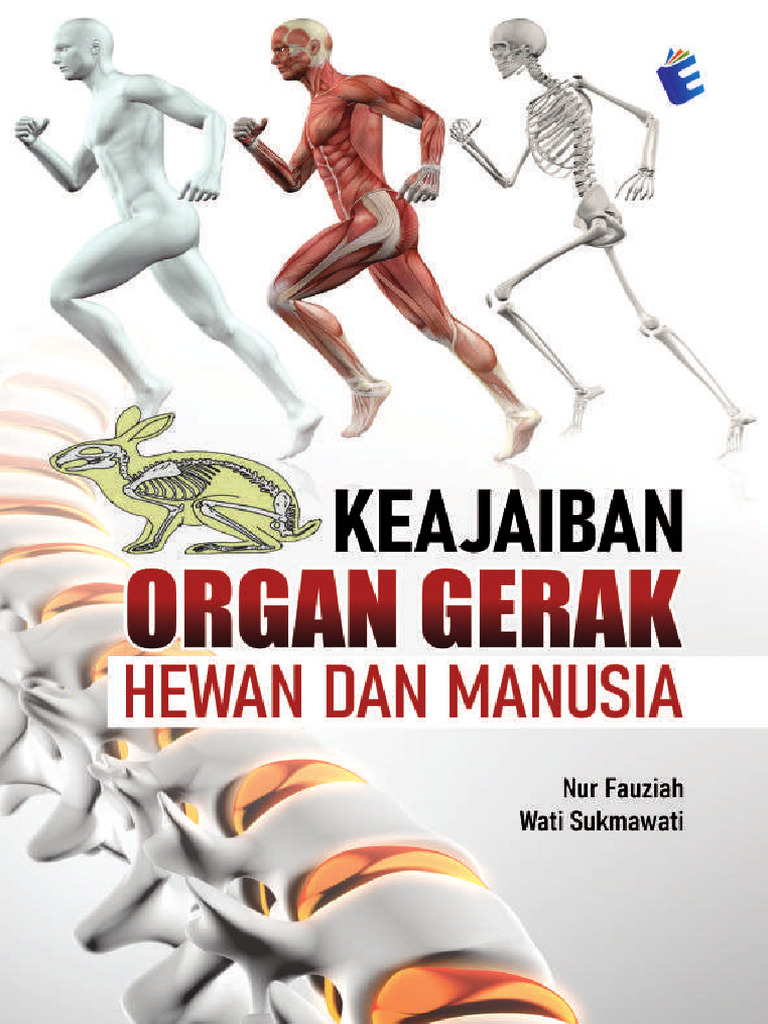 Keajaiban Organ Gerak Makhluk Hidup | PDF | Pengembangan Diri | Sains ...