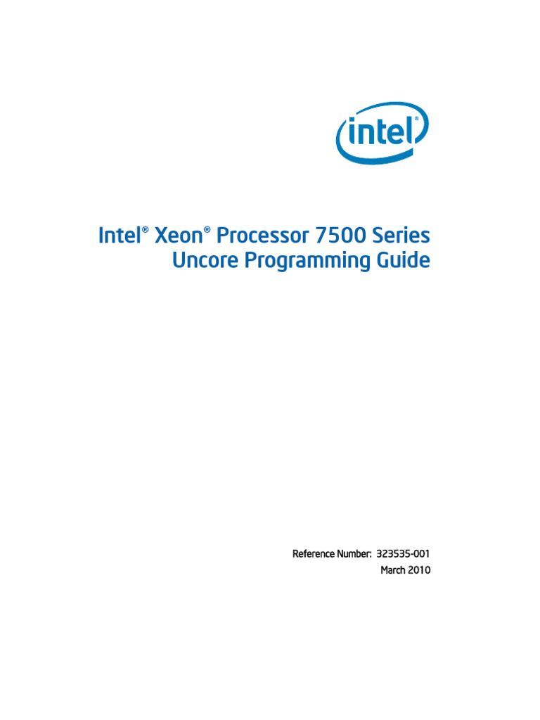 Intel Xeon Processor 7500 Series Uncore | PDF | Intel | Central Processing Unit