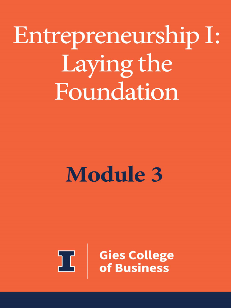 Entrepreneurship I Laying The Foundation Module 3 | PDF | Entrepreneurship | Startup Company