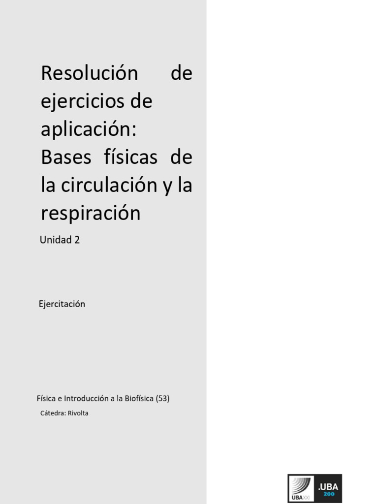 U2 Ejercicios Resueltos Física e Introduccion A La Biofísica | PDF | Mecánica de Medios ...