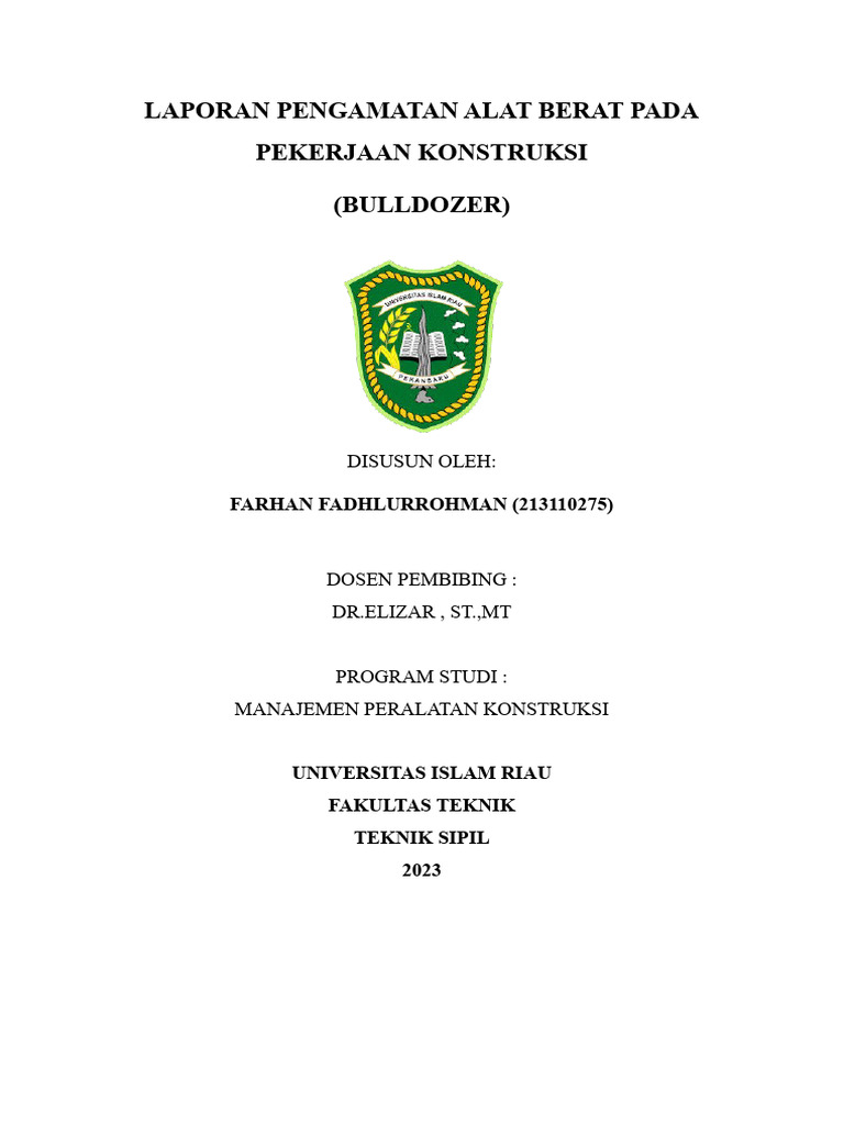 Laporan Pengamatan Alat Berat Pada Pekerjaan Konstruksi Bulldozer ...