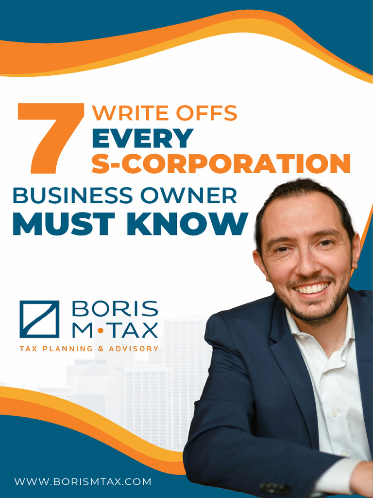 7 Write Offs Every S Corporation Business Owner Must Know | Download ... 7 Write Offs Every S Corporation Business Owner Must Know | Download ...