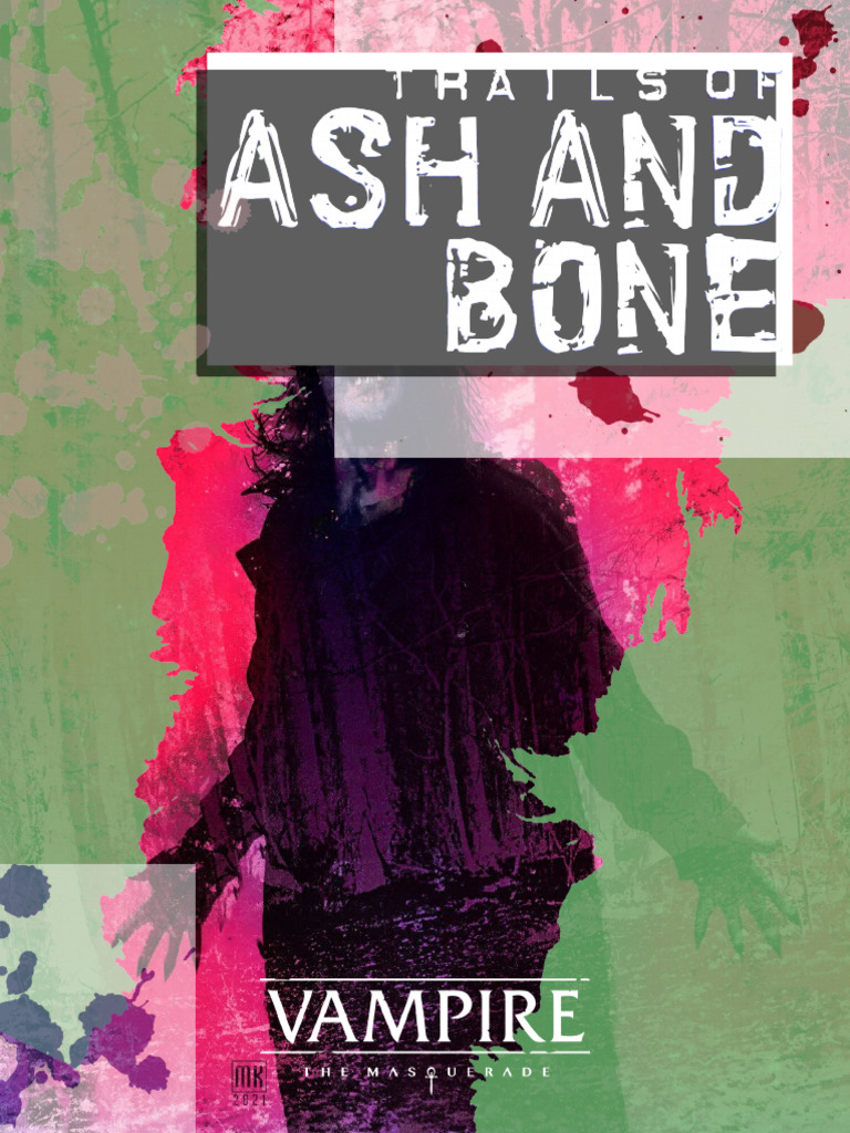 vampire-the-masquerade-v5-trails-of-ash-and-bone | PDF