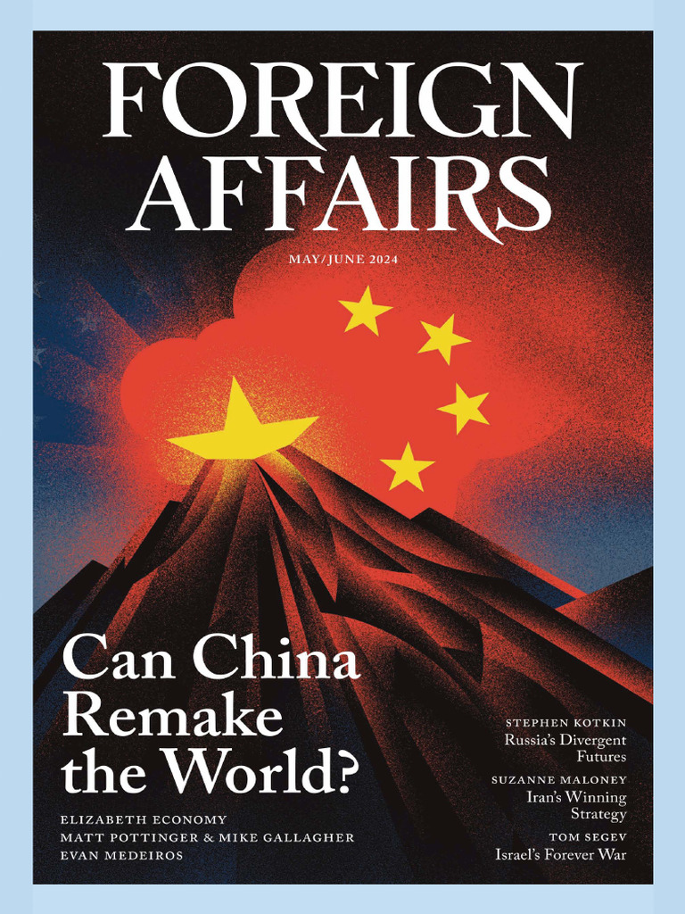 Foreign Affairs Magazine May June 2024 Issue | PDF