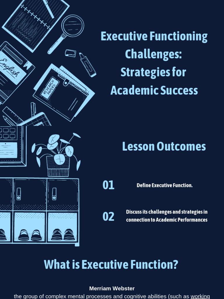 Executive Functioning Challenges Strategies For Academic Success | PDF | Executive Functions ...
