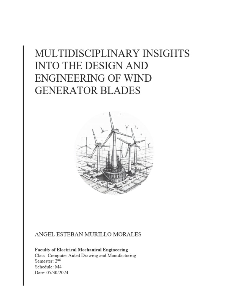 Multidisciplinary Insights into the Design and Engineering of Wind ...